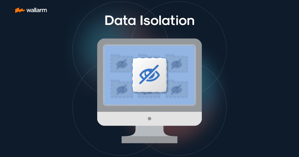 A Deep Dive into Data Isolation: The Power of Privacy